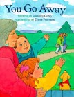 You Go Away (Concept Books (Albert Whitman)) - Hardcover - GOOD ...