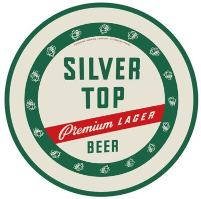 Silver Top Beer of Pittsburgh, PA NEW Sign: 18" Round USA STEEL XL- 4 ...