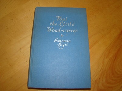 TONI LITTLE WOOD CARVER SPYRI 1925 HC | eBay