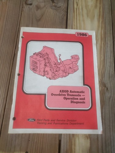 1986 Ford AXOD Automatic Overdrive Transaxle Factory Shop Service ...