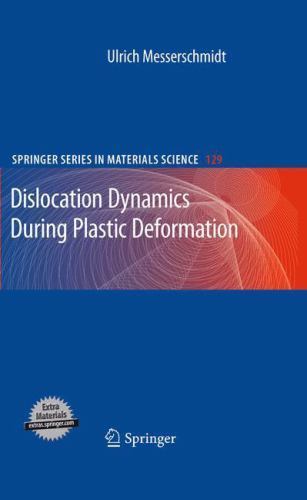 Springer Series in Materials Science Ser.: Dislocation Dynamics During ...