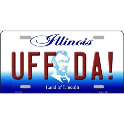 Uff Da Illinois License Plate Metal Sign Plaque Art Car Truck Wall Home ...