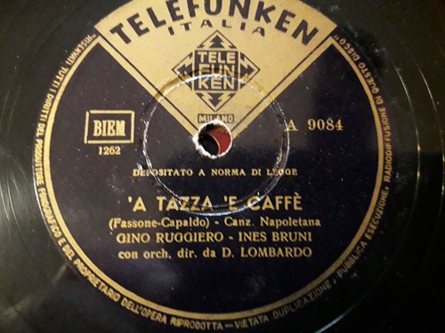 78 giri"INES BRUNI E GINO RUGGIERO " COMME FACETTE MAMMETA - A TAZZA E ...