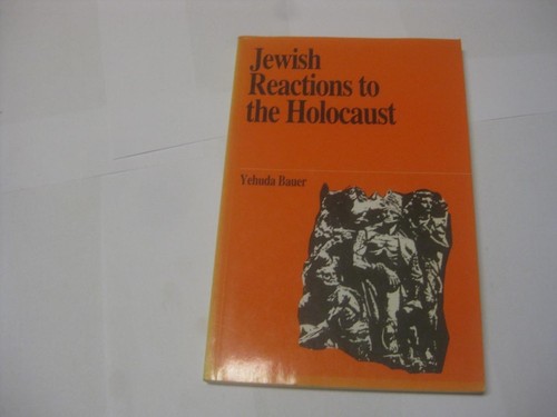 Jewish Reactions to the Holocaust by Yehuda Bauer | eBay