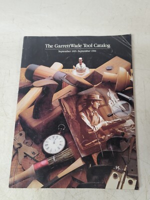 The Garrett Wade Tool Catalog Sept 1995-Sept 1996 GarrettWade ...