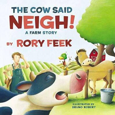 The Cow Said Neigh! (board book): A Farm Story - Board book - VERY GOOD ...