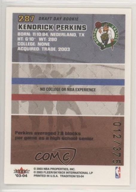 2003-04 Fleer Tradition - Draft Day Rookie #287 Kendrick Perkins /375 ...