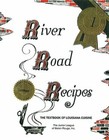 River Road Recipes: The Textbook of Louisiana Cuisine: New ...
