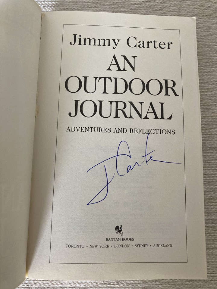 PRESIDENT JIMMY CARTER PAPERBACK BOOK "AN OUTDOOR JOURNAL" SIGNED | eBay