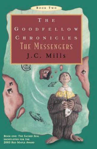 Goodfellow Chronicles : The Messengers by J. Mills (2011, Trade ...