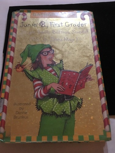 Junie B., First Grader: Jingle Bells, Batman Smells! (P.S. So Does May ...