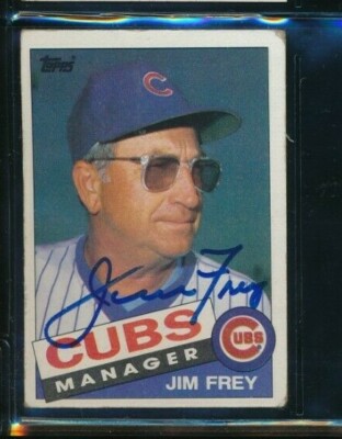 1986 Topps #241 Jim Frey Chicago Cubs Manager Signed Autograph (RR101 ...