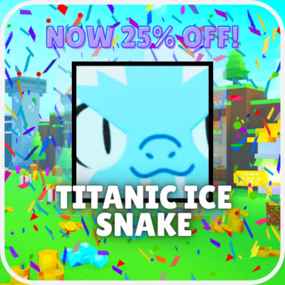 Roblox Pet Simulator 99 Titanic Ice Snake Pet Sim 99 PS99 | FAST ...