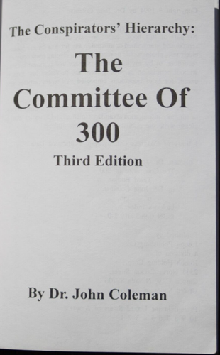 Committee of 300 by John Coleman Trade Paperback 1994 Conspirator's ...