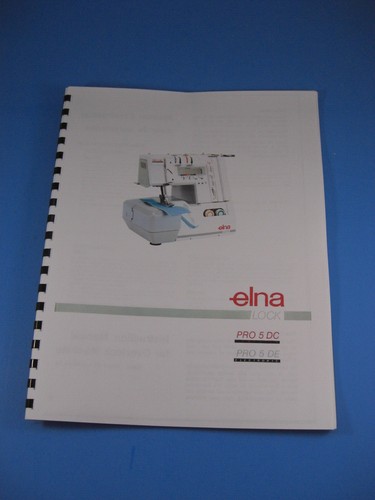 Elna Lock Pro 5 DC Pro 5 DE Instruction Manual - Printed | eBay