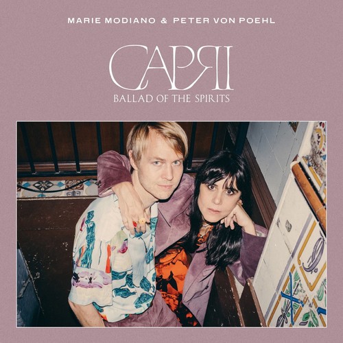 Marie Modiano & Peter Von Poehl Capri: Ballads of the Spirits (Vinyl ...