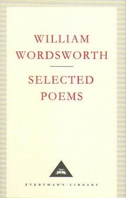 Selected Poems (Everyman's Library CLASSICS) by William Wordsworth ...