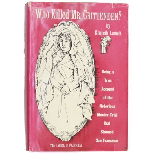 Victorian Murderer Female Femme Fatale Laura Fair San Francisco Maniac ...