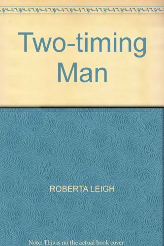 Two-timing Man by Leigh, Roberta Paperback Book The Fast Free Shipping ...