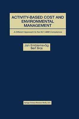 Activity-Based Cost and Environmental Management: A Different Approach ...