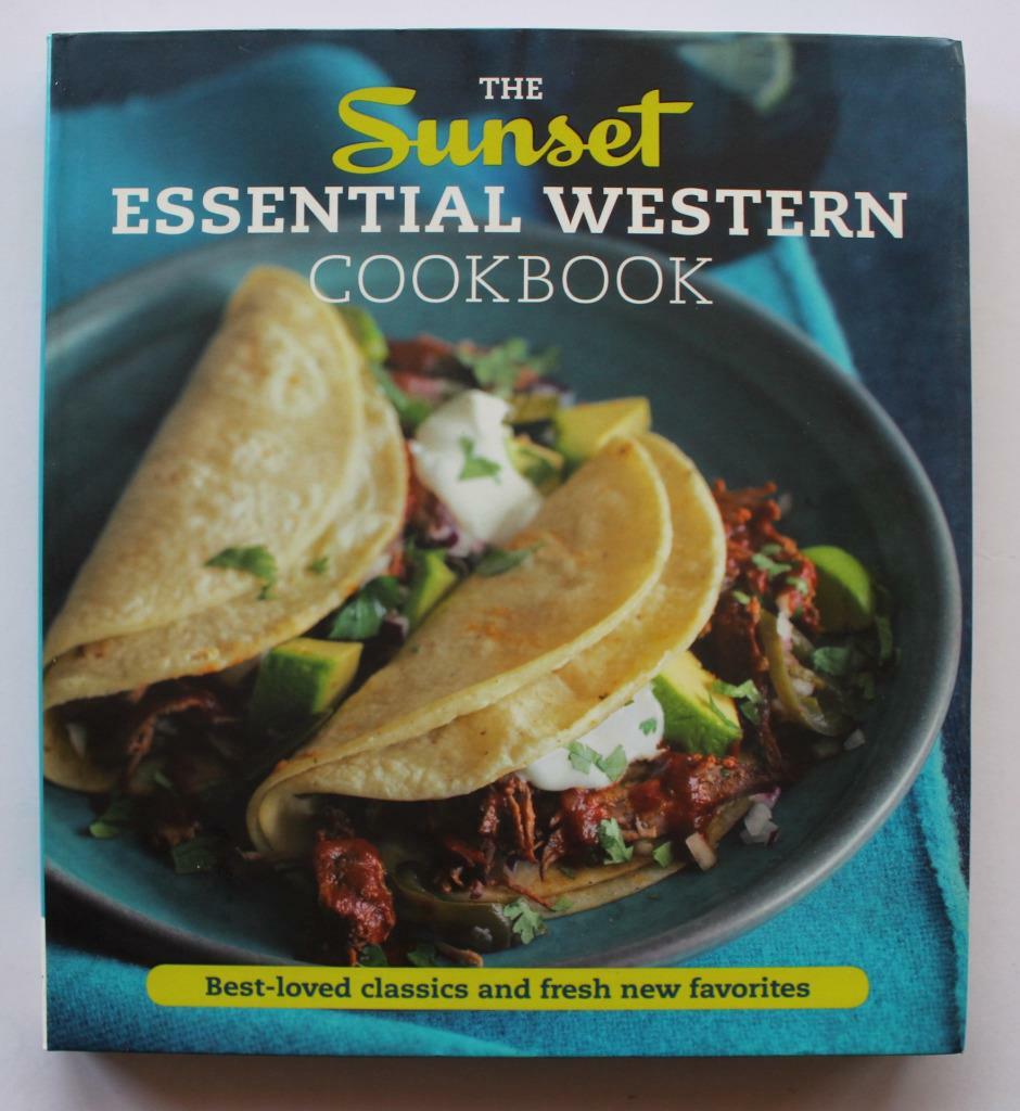 (164) Sunset Essential Western Cookbook: 150+ Recipies of American West ...