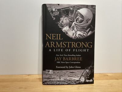 Neil Armstrong : A Life of Flight by Jay Barbree (2014, Hardcover ...