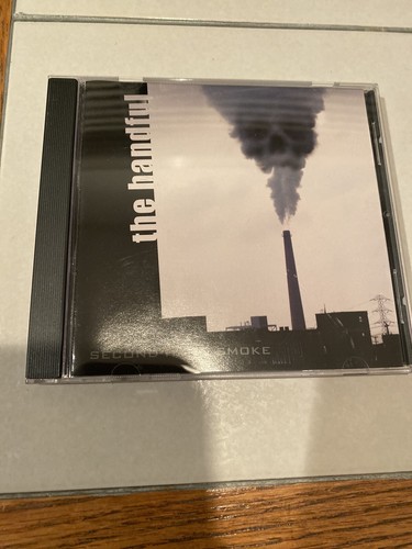 The Handful Second Hand Smoke Cd | eBay