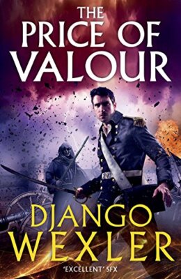 The Price of Valour (The Shadow Campaigns) by Wexler, Django Hardback ...