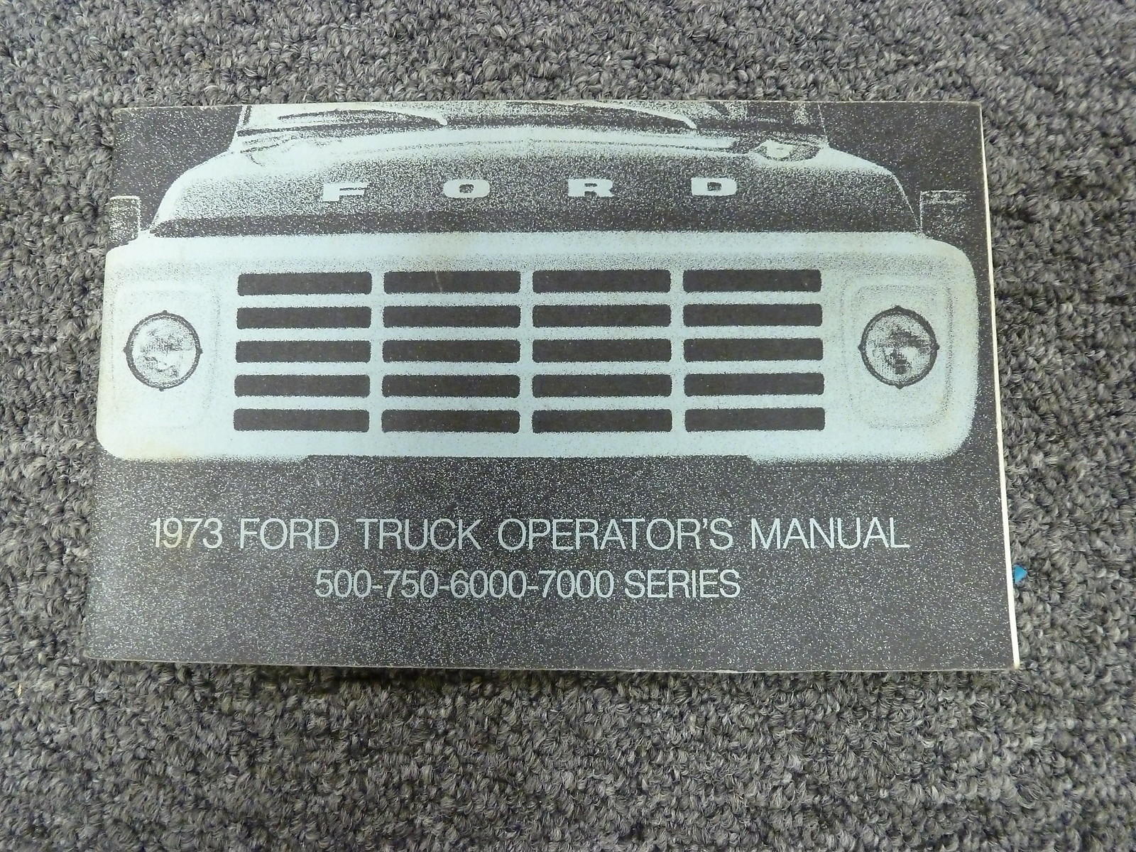 1973 Ford F7000 B7000 C7000 LN7000 LN6000 C6000 F6000 LN750 Truck Owner ...