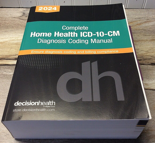 2024 Complete Home Health ICD-10-CM Diagnosis Coding Manual | eBay
