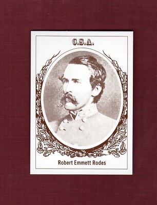 #22 MAJ. GEN. Robert Emmett Rodes, CSA ~ 1979 Famous Civil War Generals ...