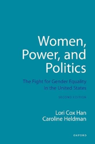 Caroline Heldman Lori Cox-Han Women, Power, and Politics (Paperback) | eBay