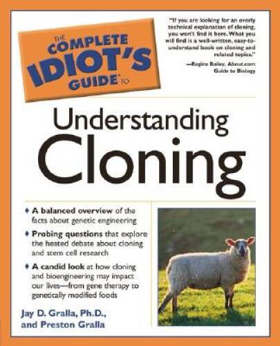 The Complete Idiots Guide to Understanding Cloning - Paperback - VERY ...