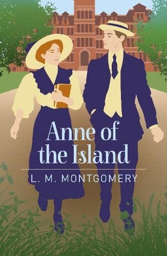 Anne of the Island (Arcturus Essential Anne of Green Gables ...