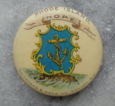 Antique Pinback - Rhode Island "Hope" Insignia - 1896 | eBay