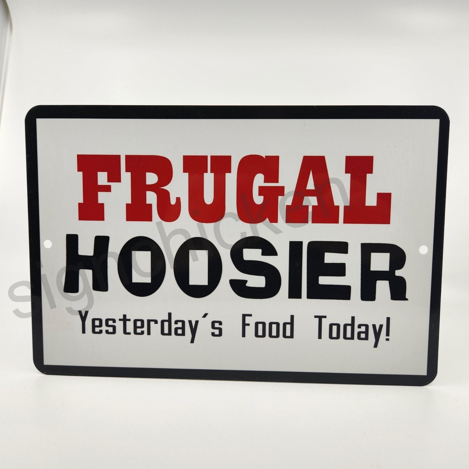 FRUGAL HOOSIER, SIGN, PROP, THE MIDDLE, TV SHOW SIGN, funny sign, | eBay