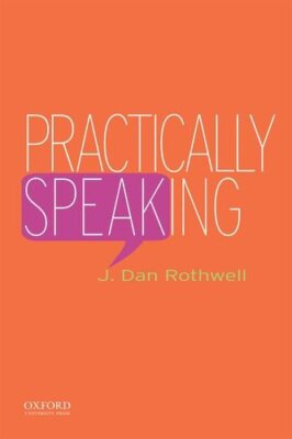 Practically Speaking, Dan Rothwell, J 9780195337662| eBay