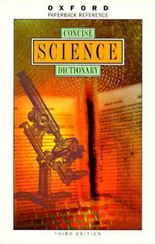 Concise Science Dictionary (Oxford Quick Reference) - Paperback - VERY GOOD 9780192800336| eBay