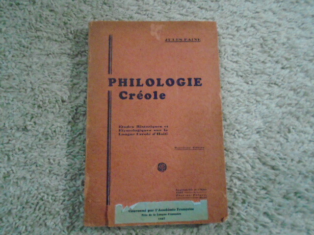 Philologie Créole Jules Faine signed to Ambassador Orme Wilson Jr 1946 ...