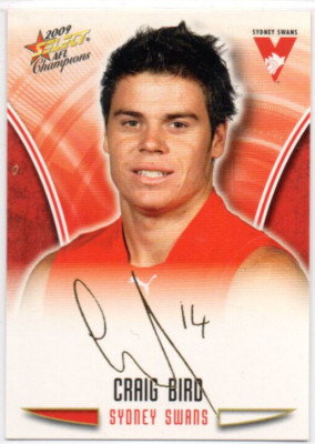 2009 SELECT AFL CHAMPIONS GOLD FOIL SIGNATURE - FS55 Craig BIRD (SYDNEY ...