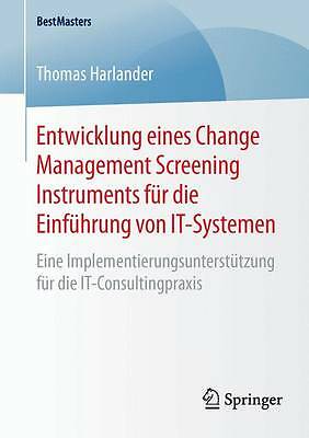 Entwicklung Eines Change Management Screening Instruments Fur Die ...