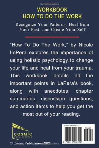 Workbook: How To Do The Work: Recognize Your Patterns, Heal from Your ...