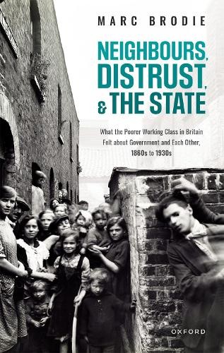 Marc Brodie Neighbours, Distrust, and the State (Hardback) (UK IMPORT ...
