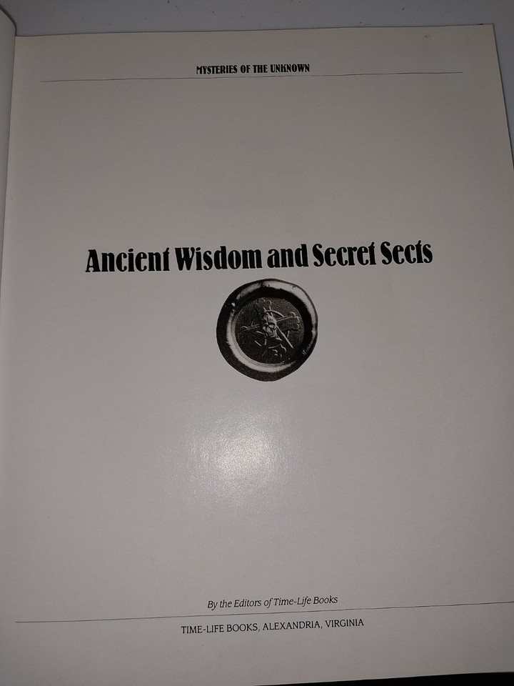 Editors of Time Life Ancient Wisdom and Secret Sects (Mysteries of the ...