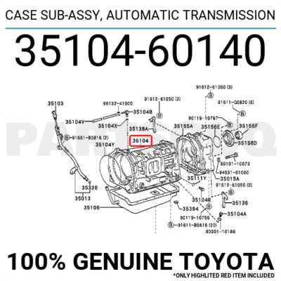 3510460140 Genuine Toyota CASE SUB-ASSY, AUTOMATIC TRANSMISSION 35104 ...