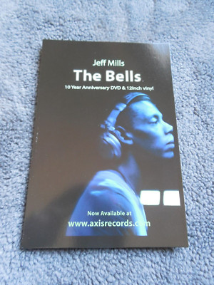 Jeff Mills The Bells 10th Anniversary promotional Flyer Axis Records | eBay
