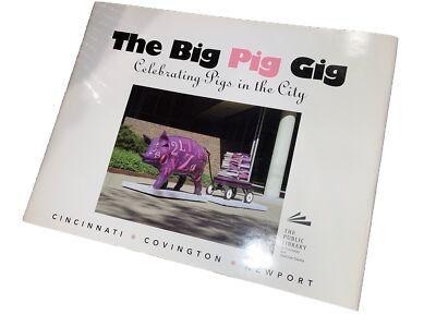 The Big Pig Gig: Celebrating Pigs in the City by Big Pig Gig ...