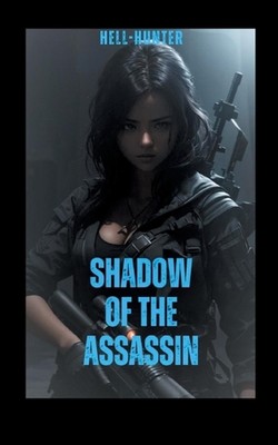 Shadow of the Assassin by Hell Hunter Paperback Book | eBay UK