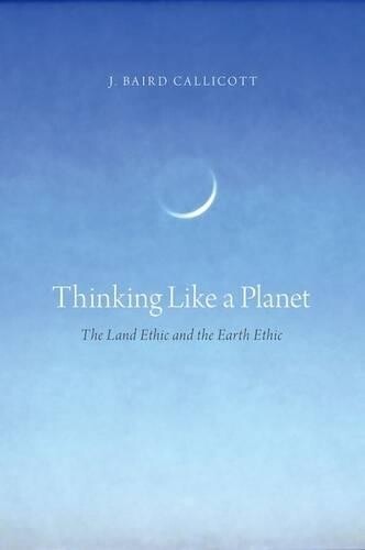 J. Baird Callicott Thinking Like a Planet (Poche) | eBay