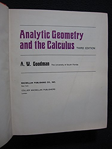 Analytic Geometry and the Calculus [Aug 01, 1974] Goodman, A.W. | eBay